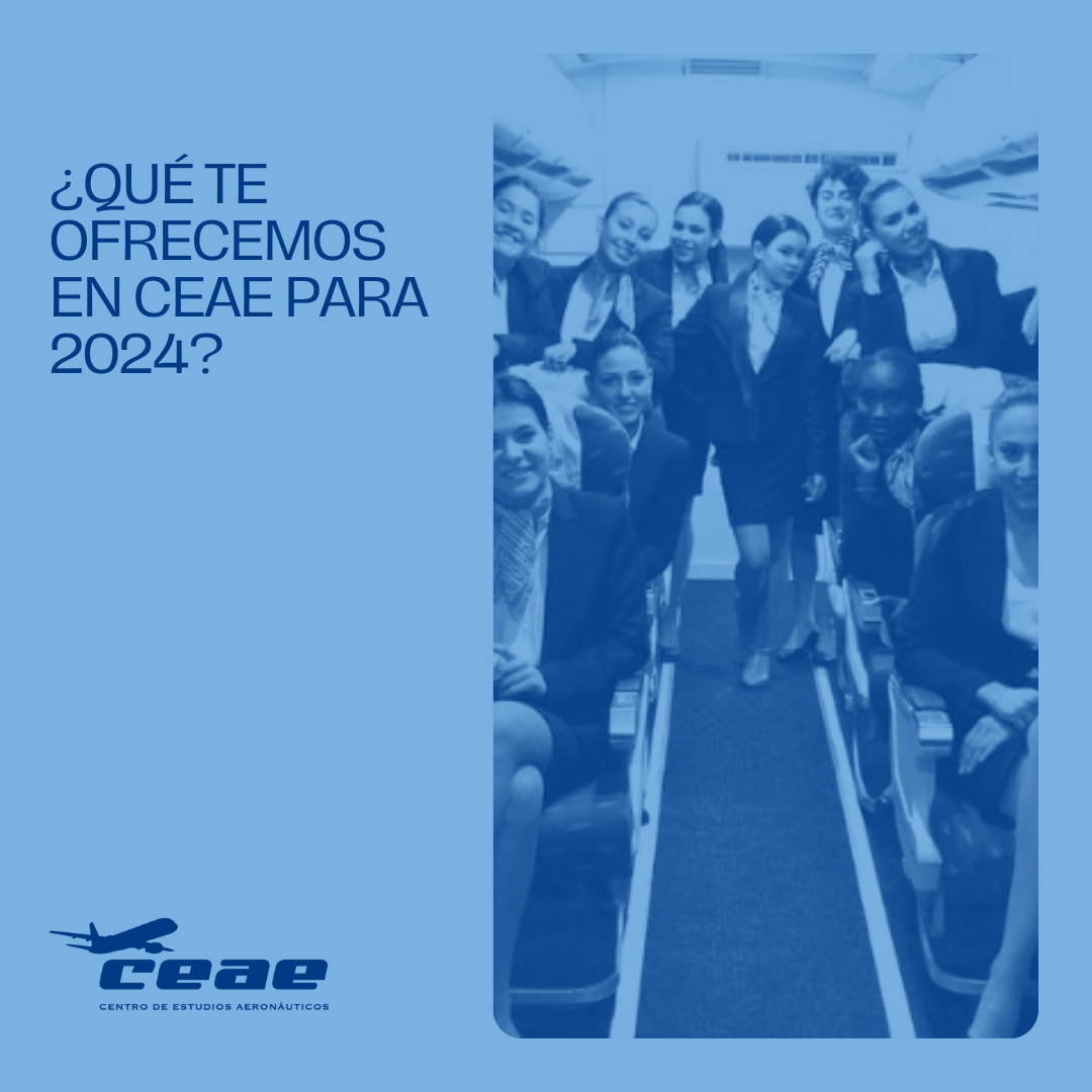 ¿Qué te ofrecemos en CEAE para 2024? – CENTRO DE ESTUDIOS AERONÁUTICOS